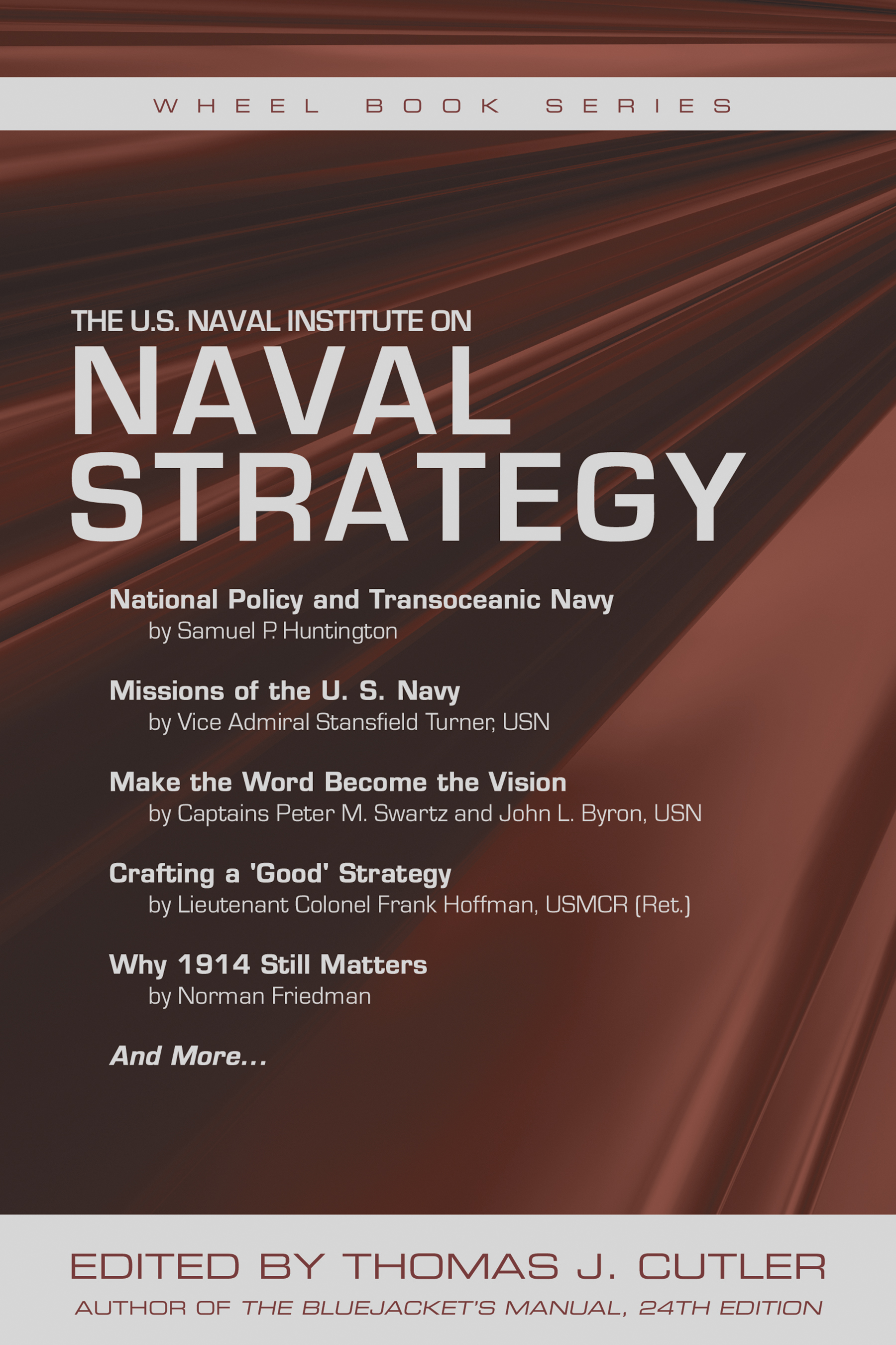 The U.S. Naval Institute on Naval Strategy | U.S. Naval Institute