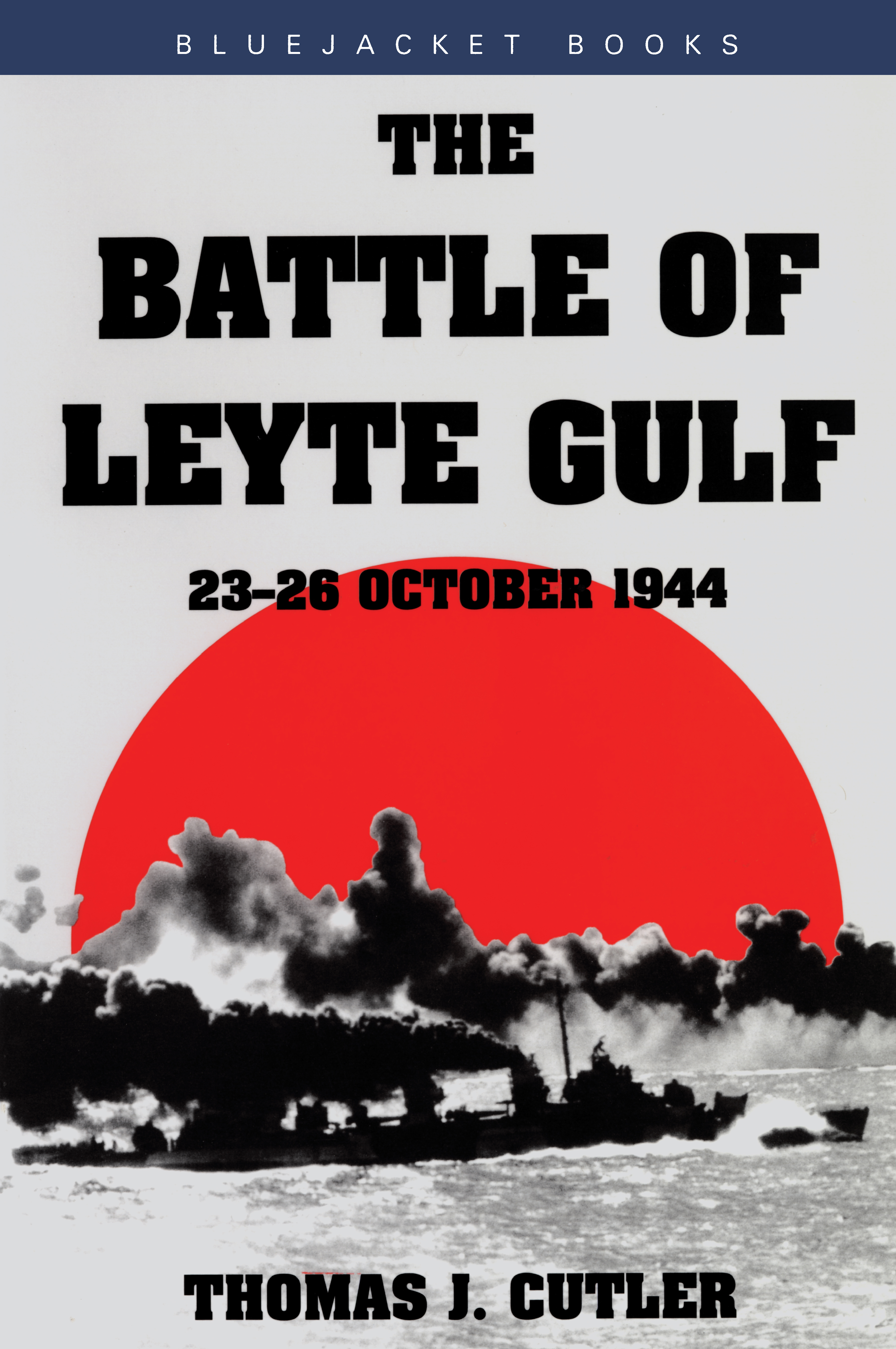 Battle of Leyte Gulf | U.S. Naval Institute