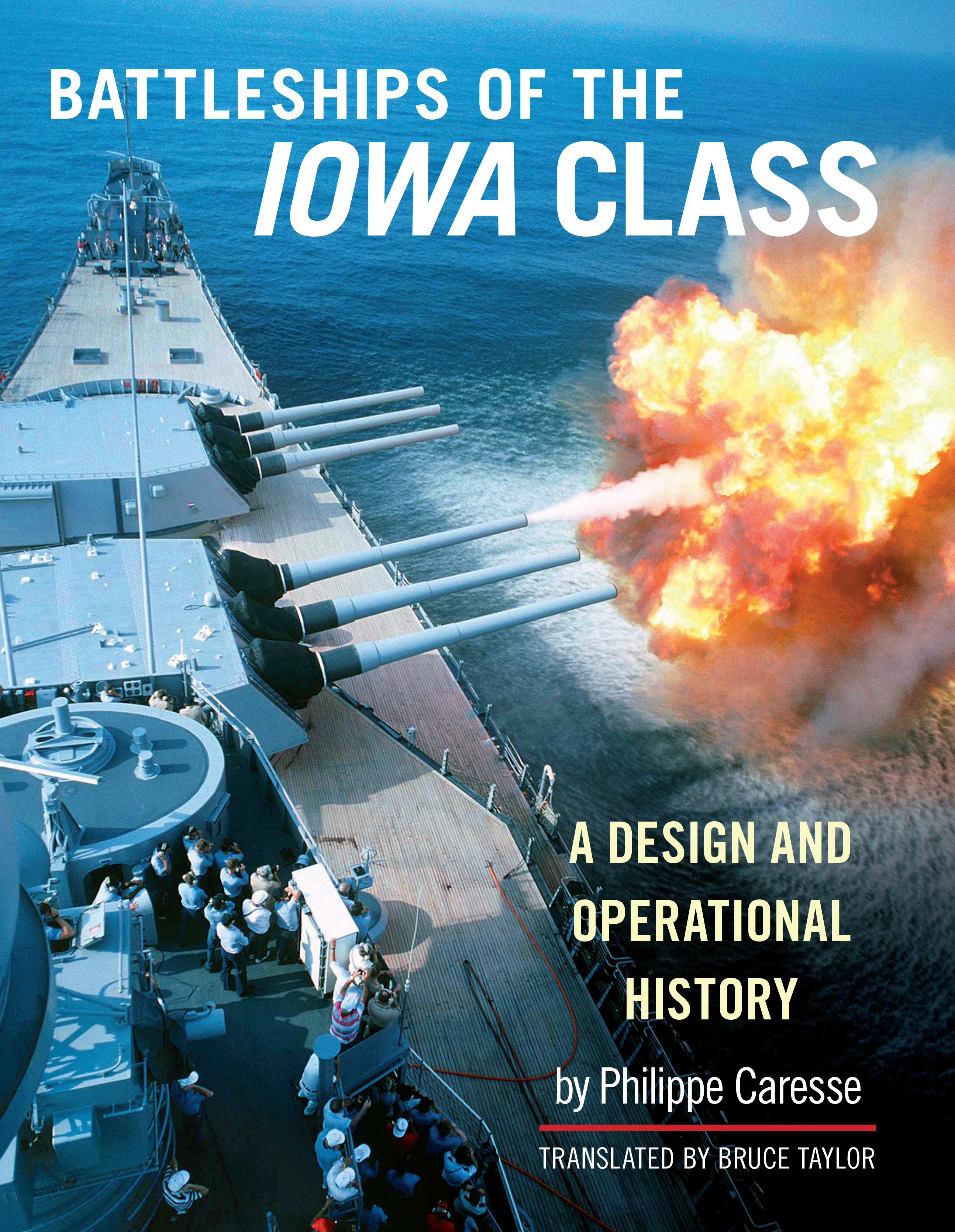 The Battleships of Iowa Class | U.S. Naval Institute