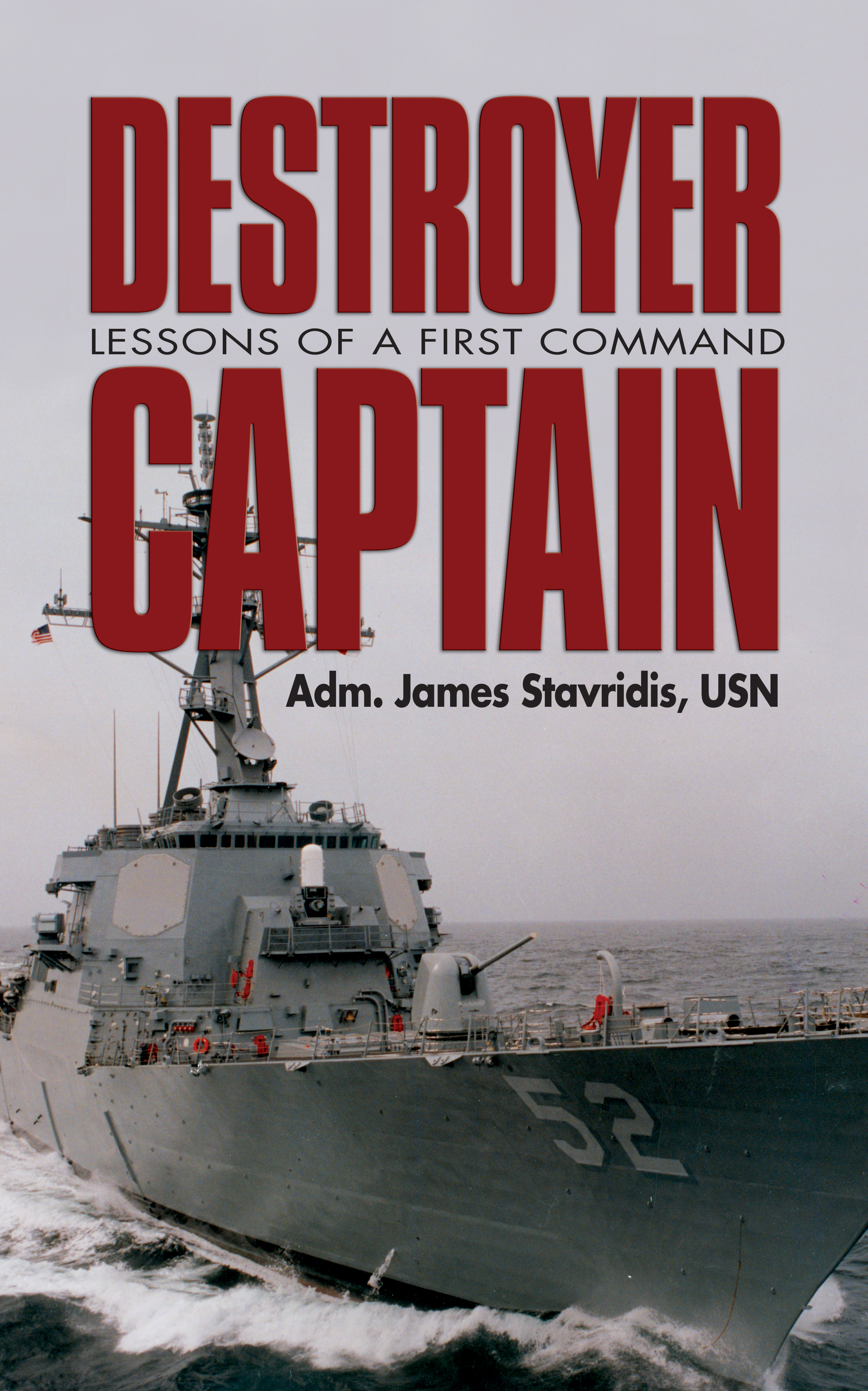 Destroyer Captain | U.S. Naval Institute