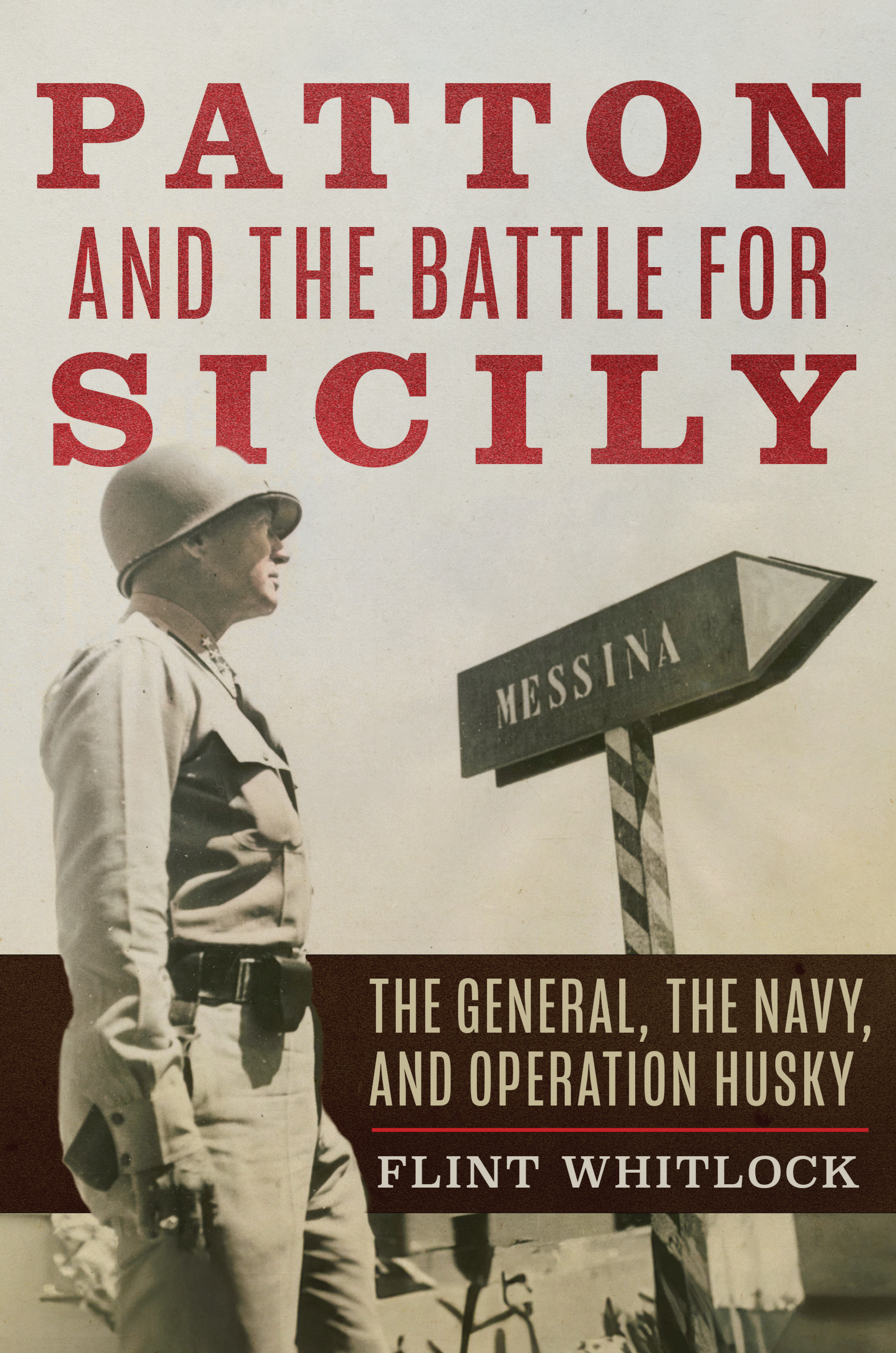 Patton and the Battle for Sicily | U.S. Naval Institute