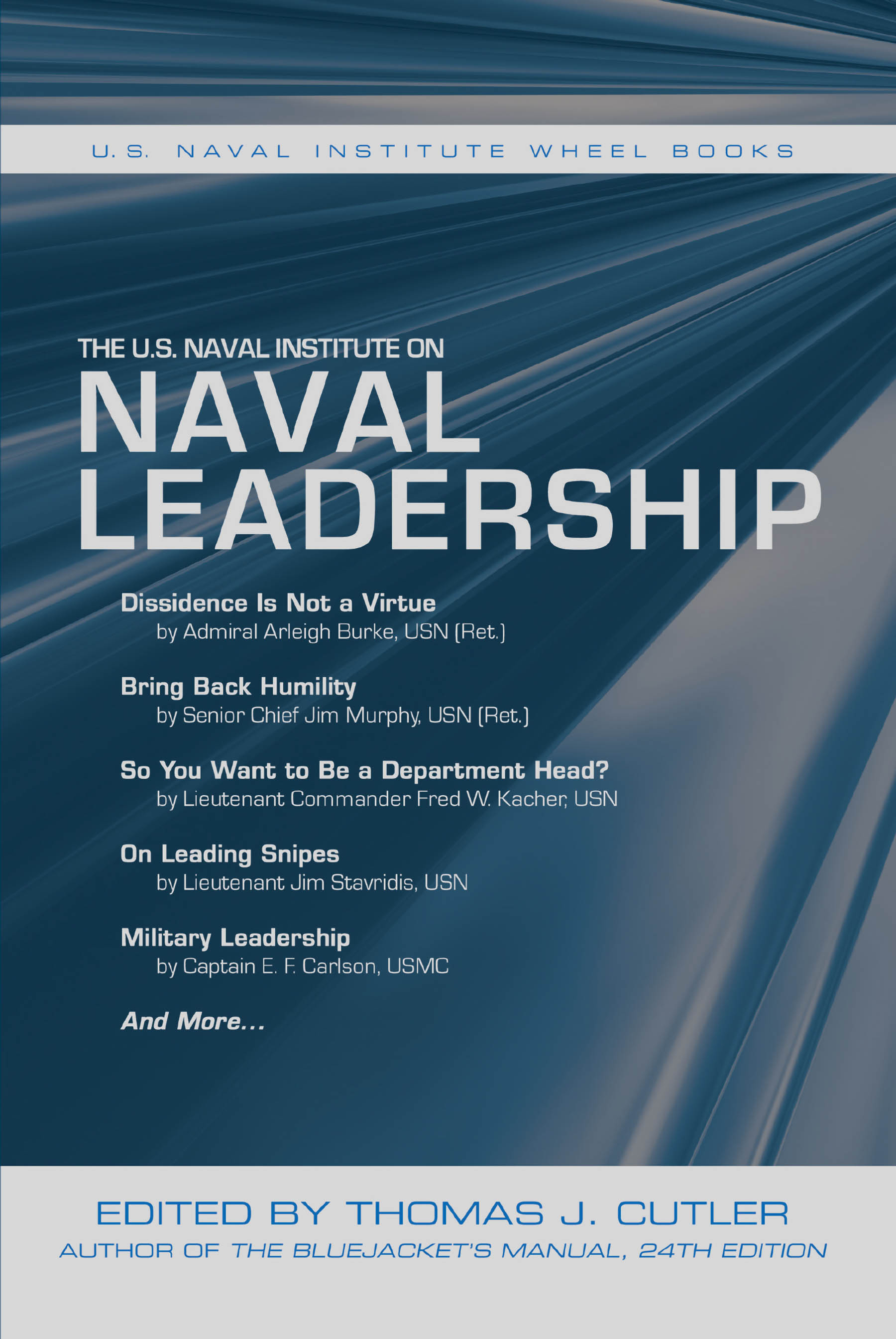 The U.S. Naval Institute on Naval Leadership | U.S. Naval Institute