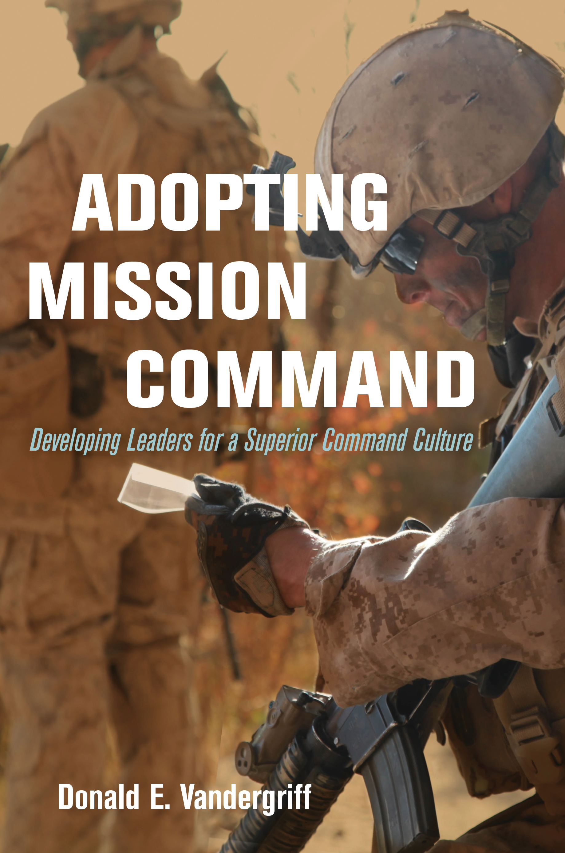 Adopting Mission Command | U.S. Naval Institute