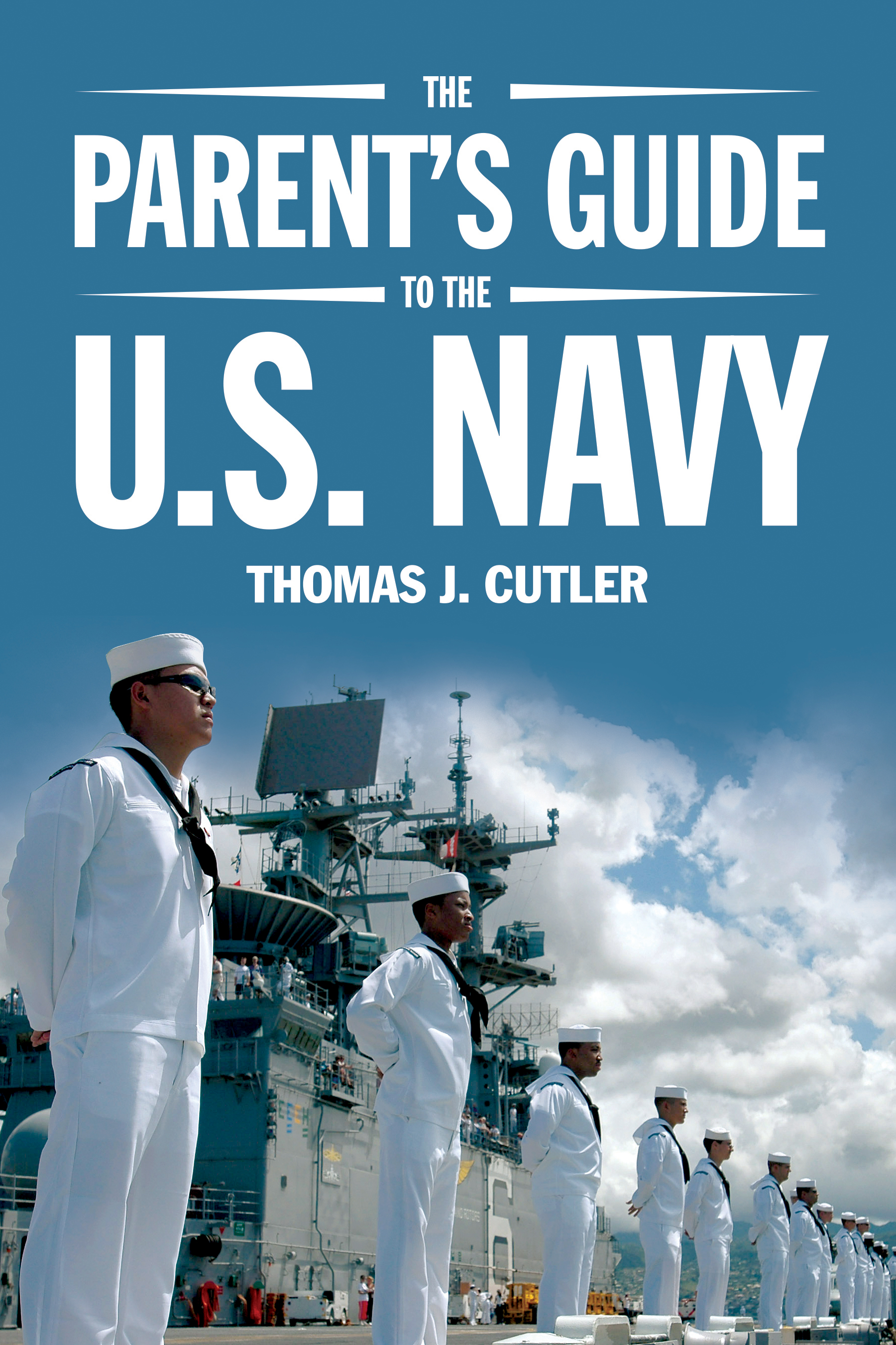The Parent's Guide to U.S. Navy | U.S. Naval Institute
