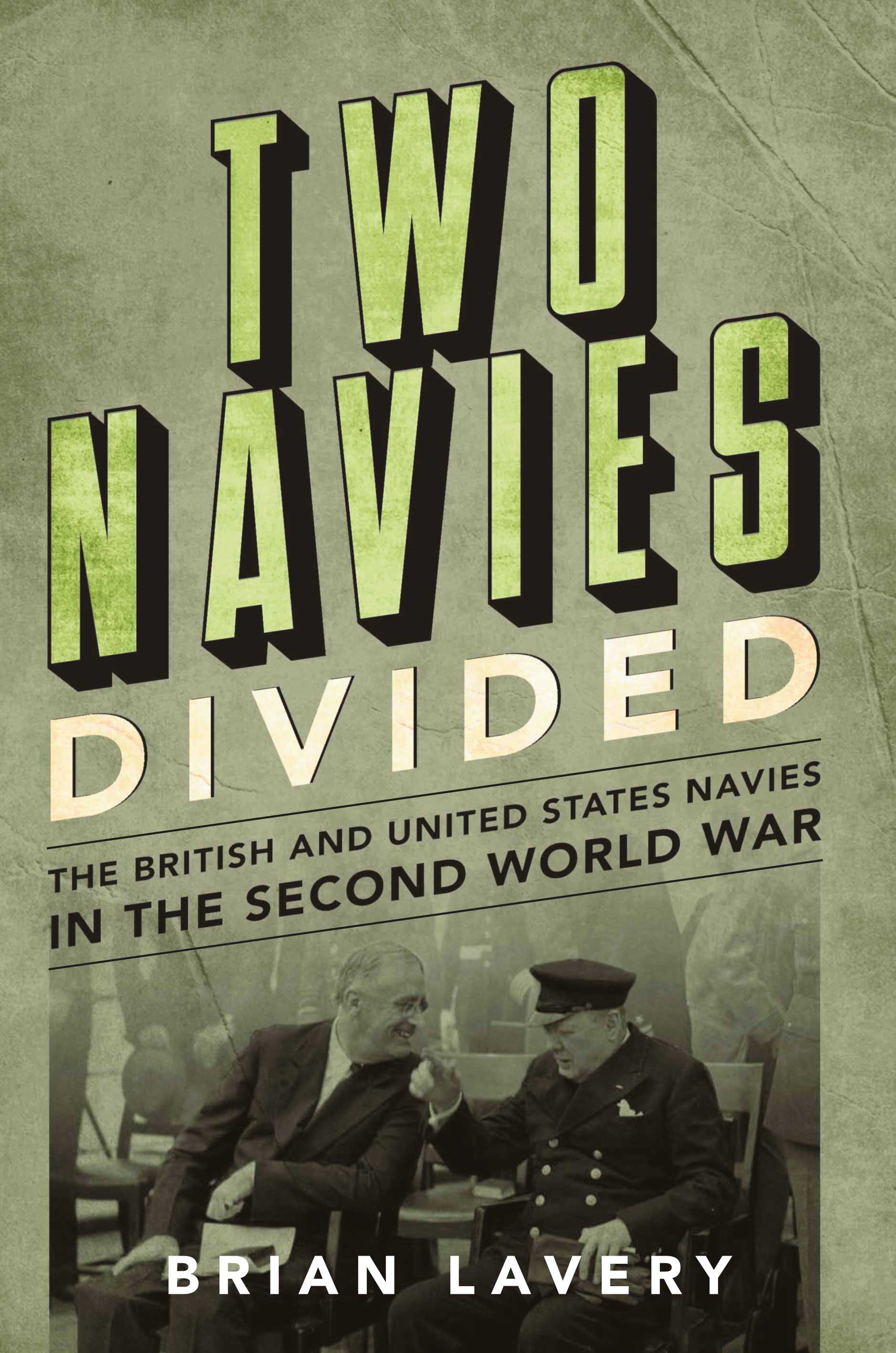 Two Navies Divided | U.S. Naval Institute