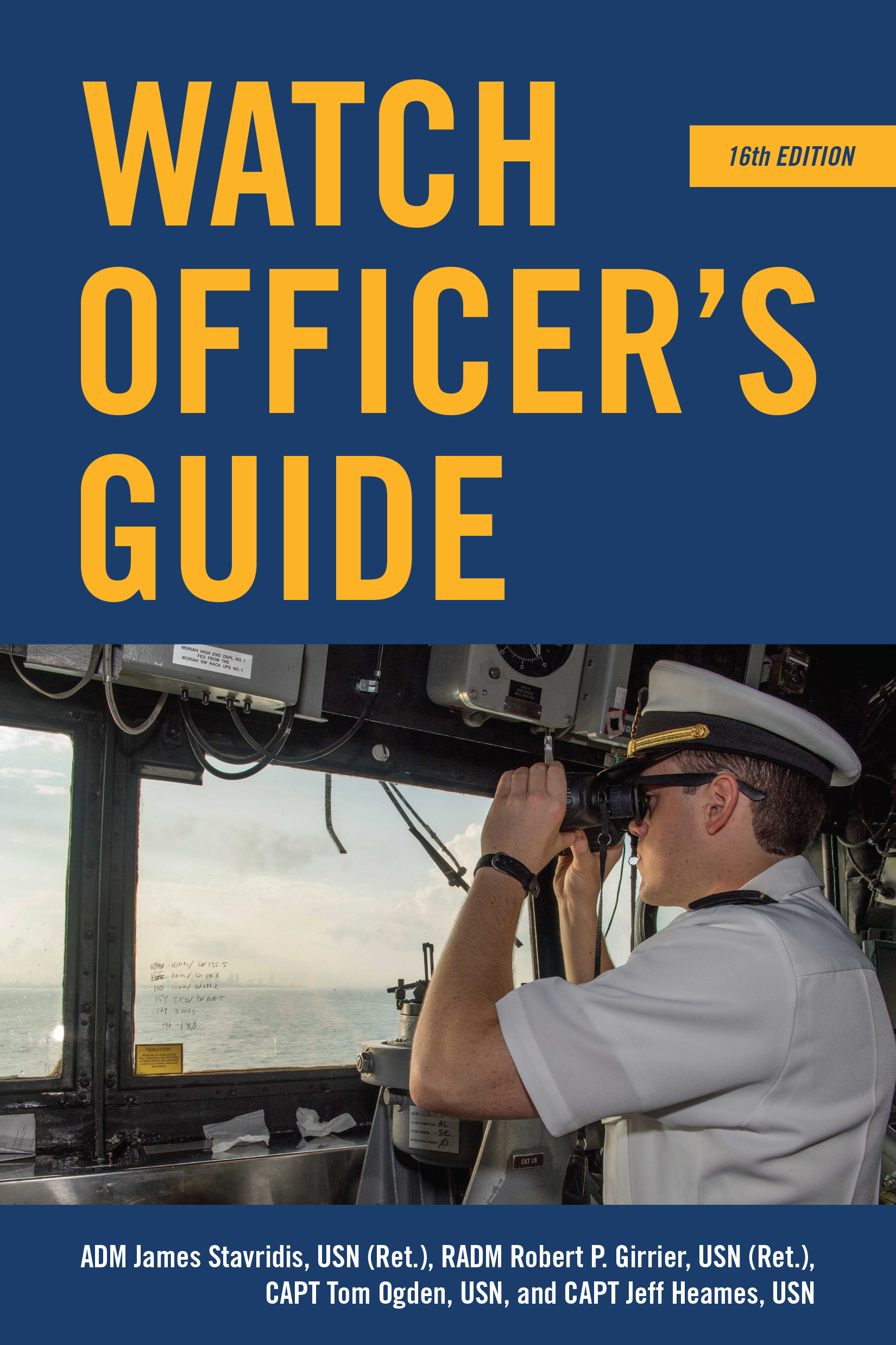 "Watch Officer's Guide, 16th Edition" | U.S. Naval Institute