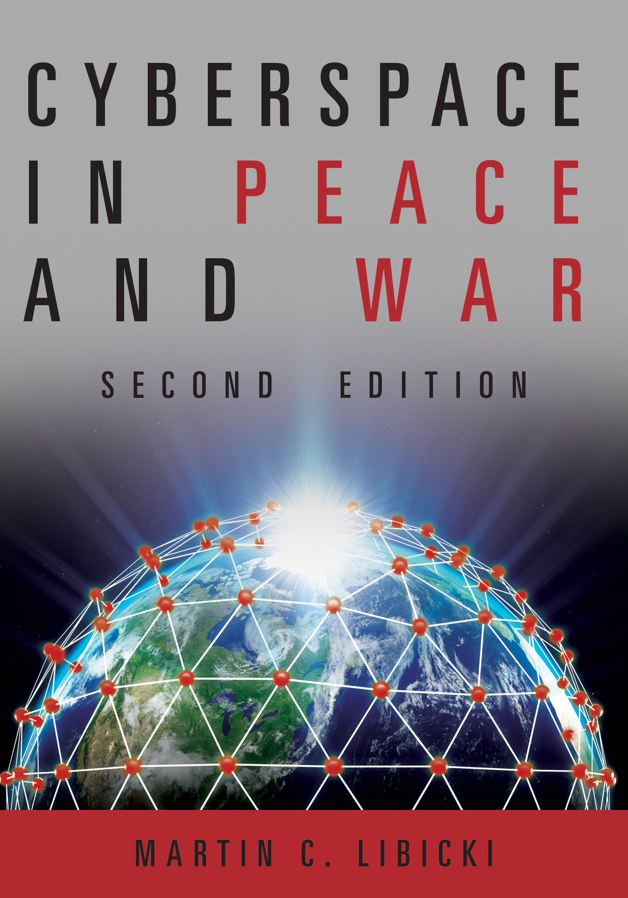 "Cyberspace in Peace and War, Second Edition" | U.S. Naval Institute