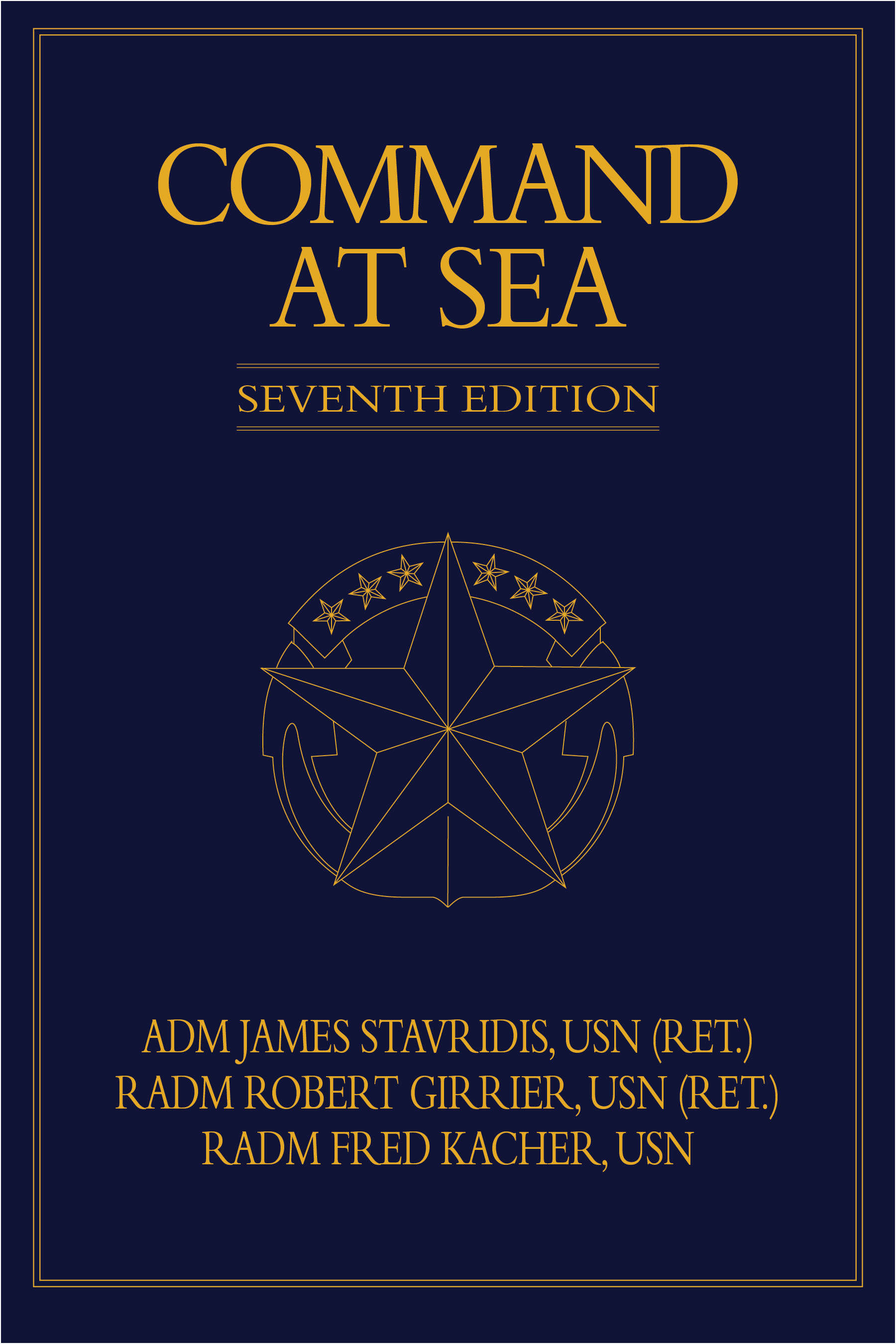 "Command at Sea, 7th Edition" | U.S. Naval Institute