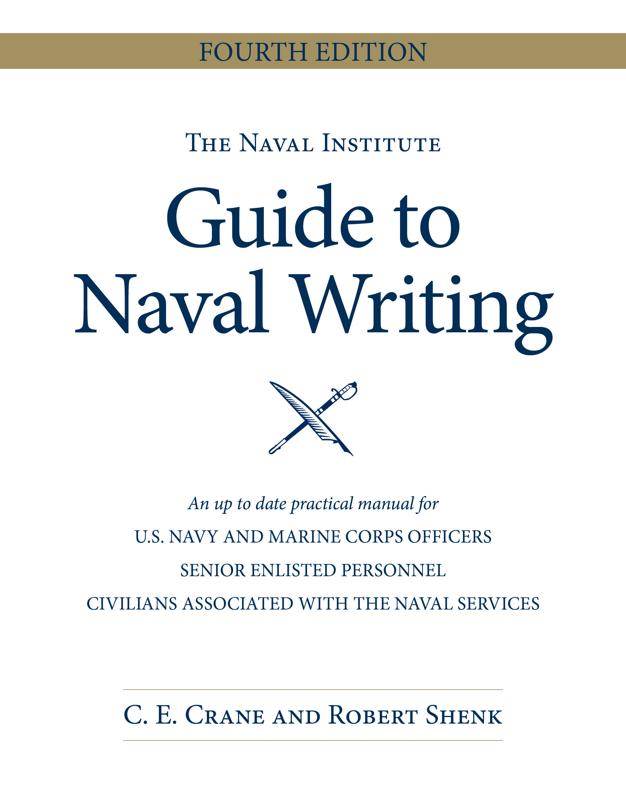 The Naval Institute Guide to Naval Writing, 4th Edition | U.S. Naval ...