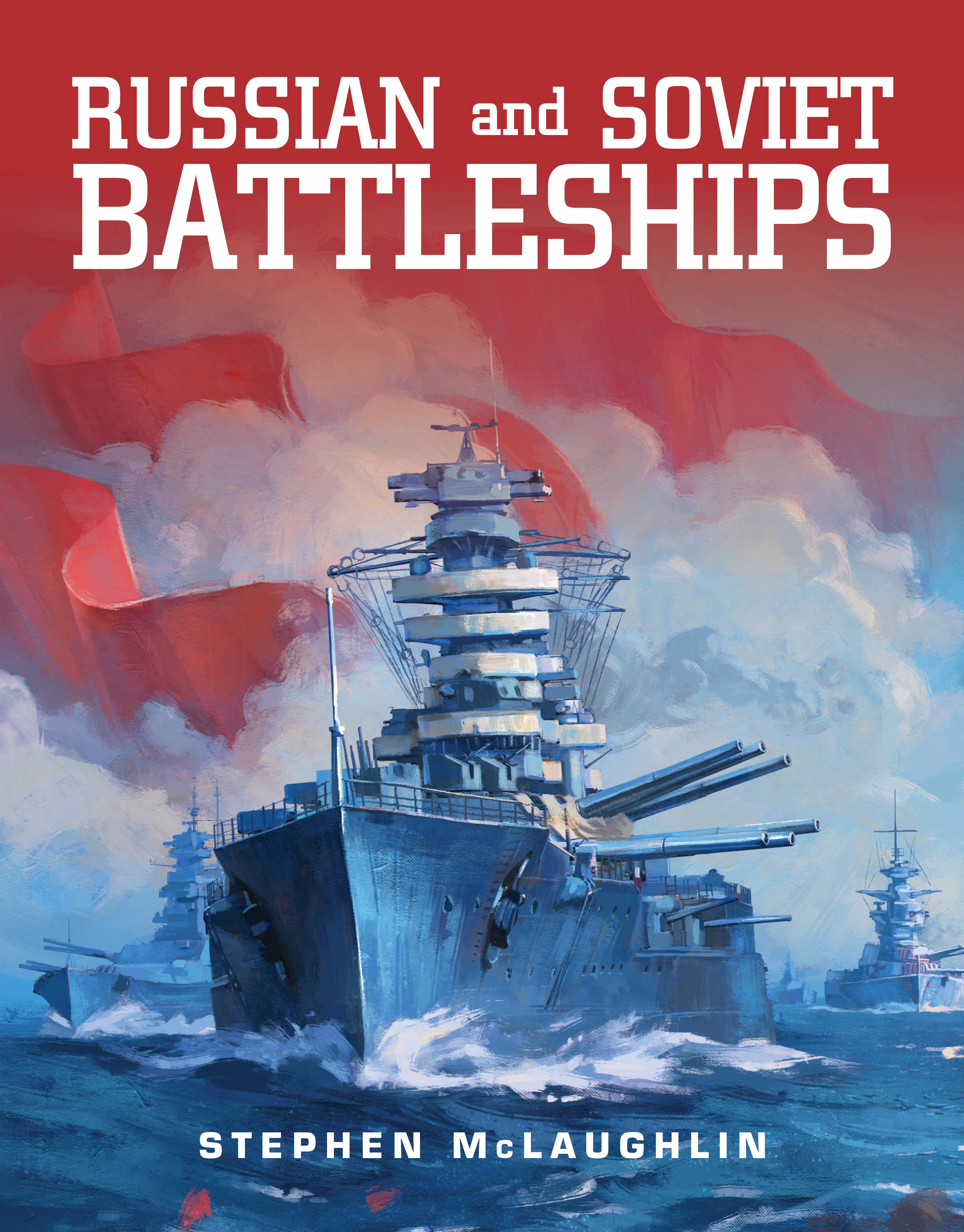 Russian and Soviet Battleships | U.S. Naval Institute