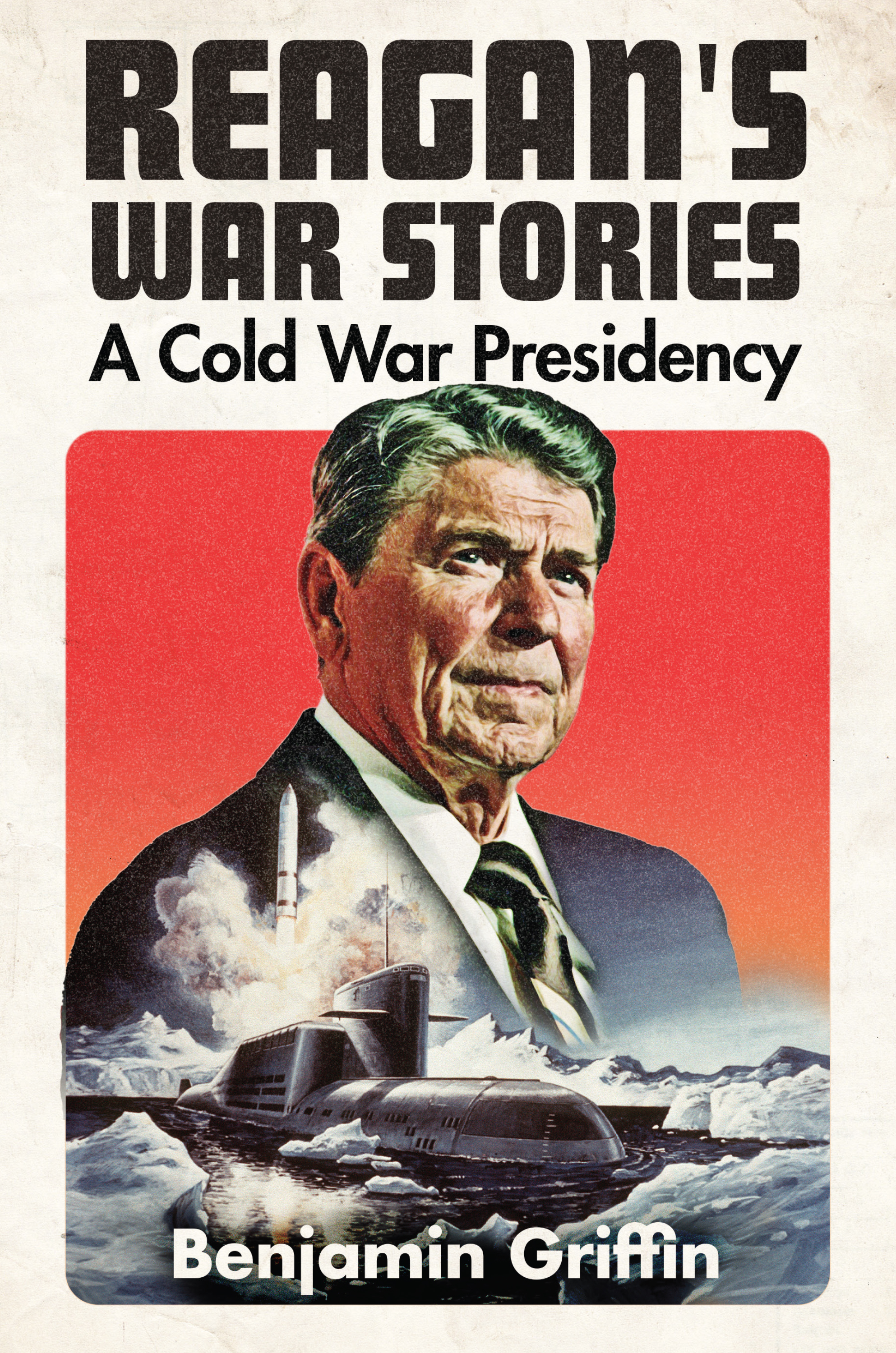 Reagan's War Stories | U.S. Naval Institute