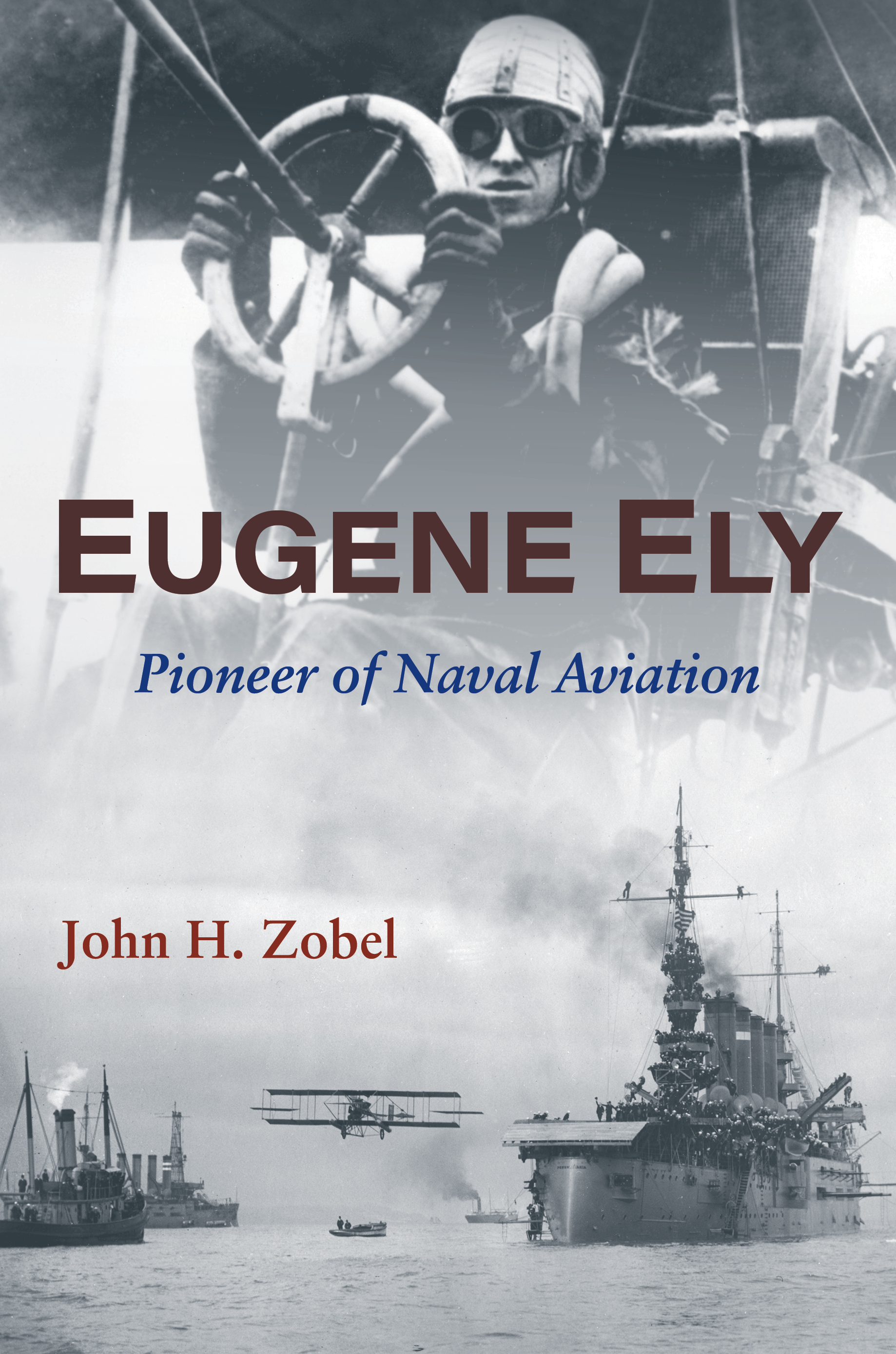 Eugene Ely | U.S. Naval Institute