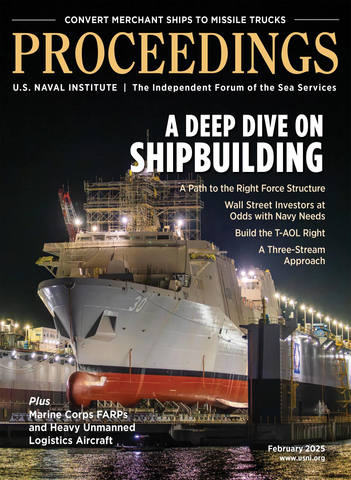 Proceedings - February 2025 Vol. 151/2/1,464 | U.S. Naval Institute