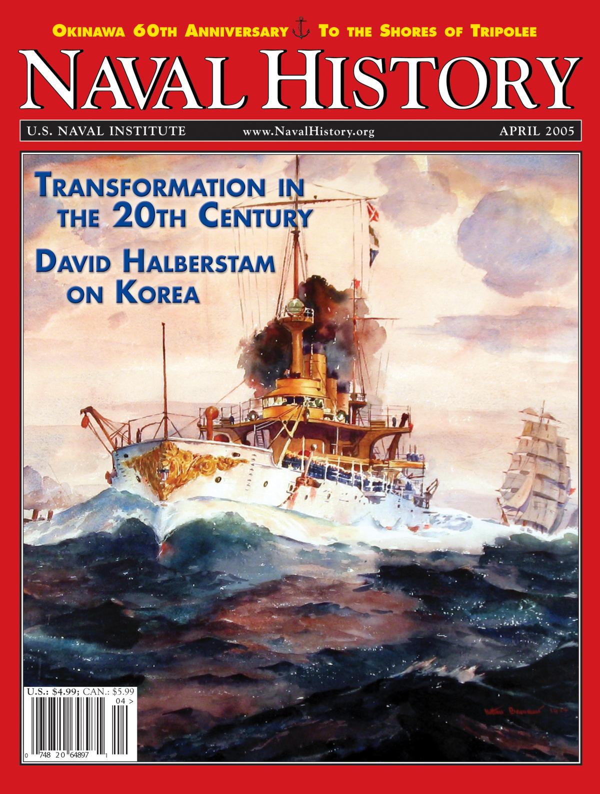 Naval History Magazine - April 2005 Volume 19, Number 2 | U.S. Naval ...