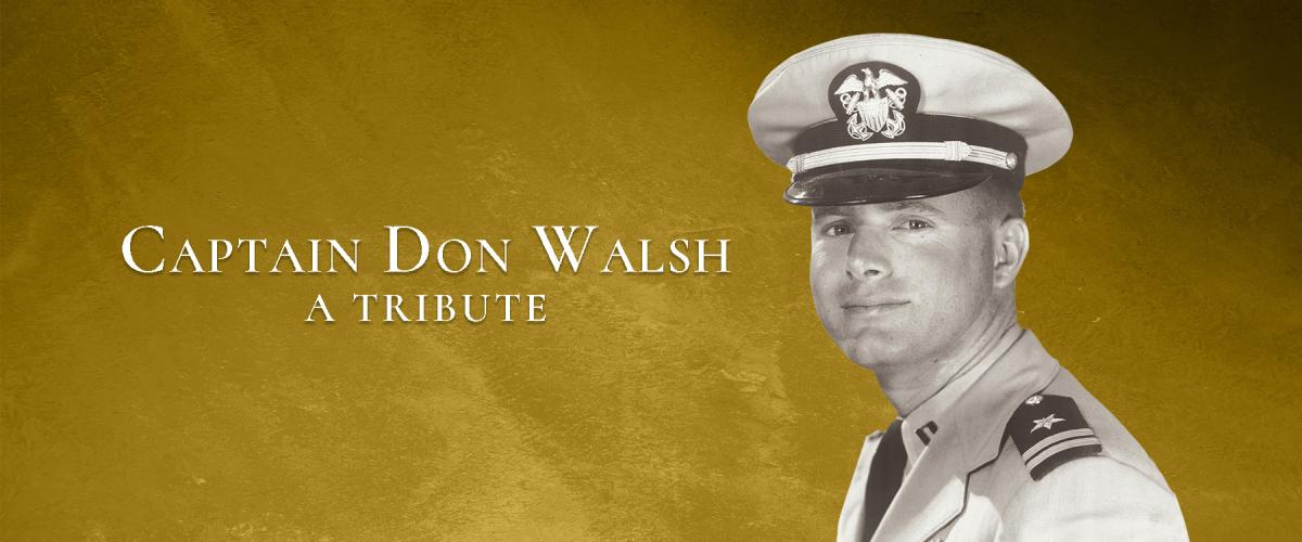 Captain Don Walsh: A Tribute | Naval History Magazine - February 2024 ...