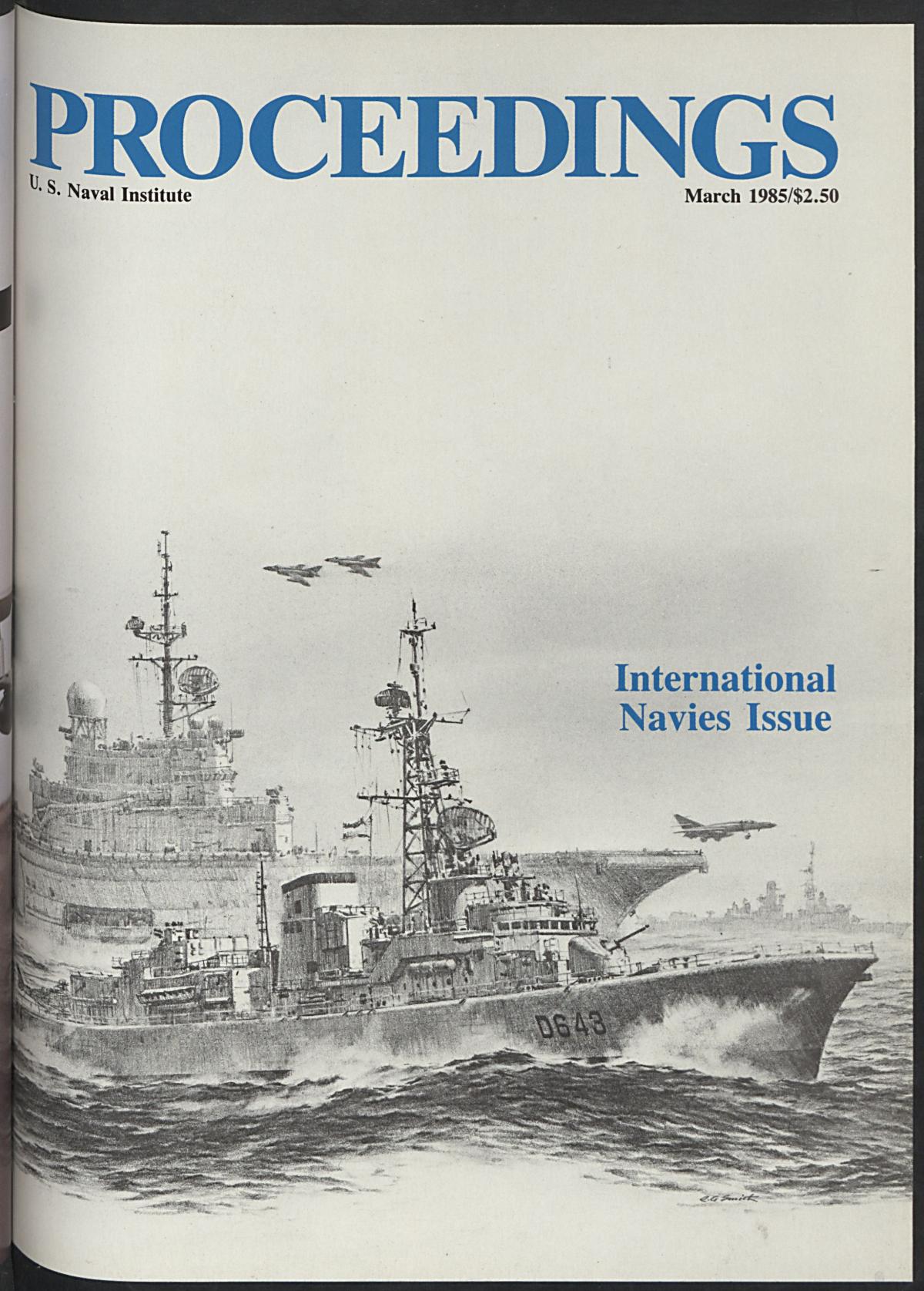 Proceedings - March 1985 Vol. 111/3/985 | U.S. Naval Institute