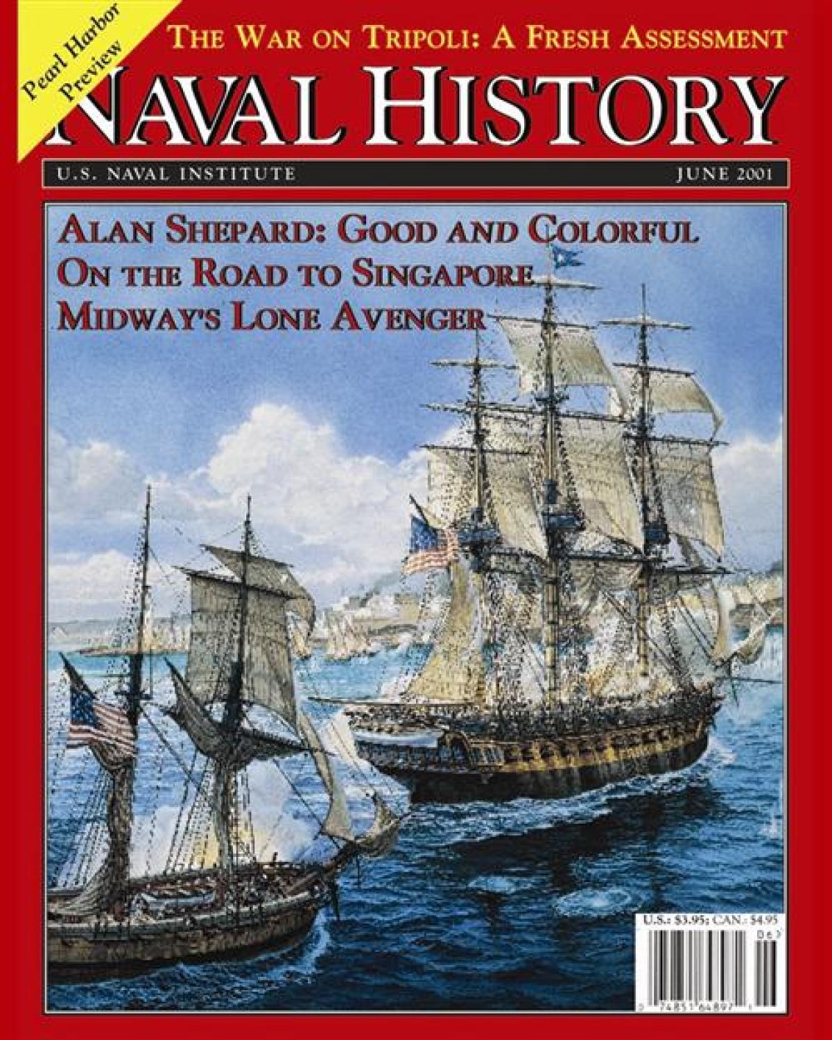 Naval History Magazine - June 2001 Vol. 15 Number 3 | U.S. Naval Institute