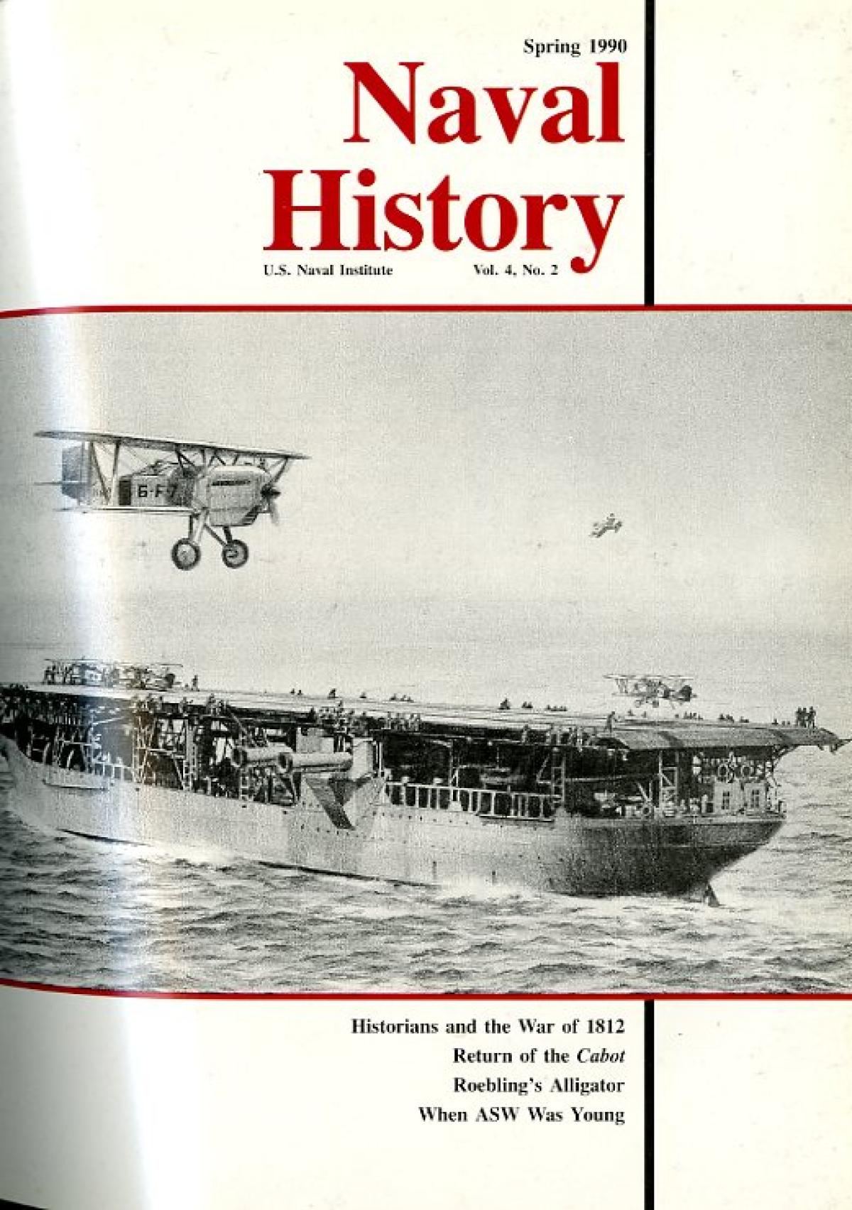 Naval History Magazine - Spring 1990 Volume 4 Number 2 | U.S. Naval ...