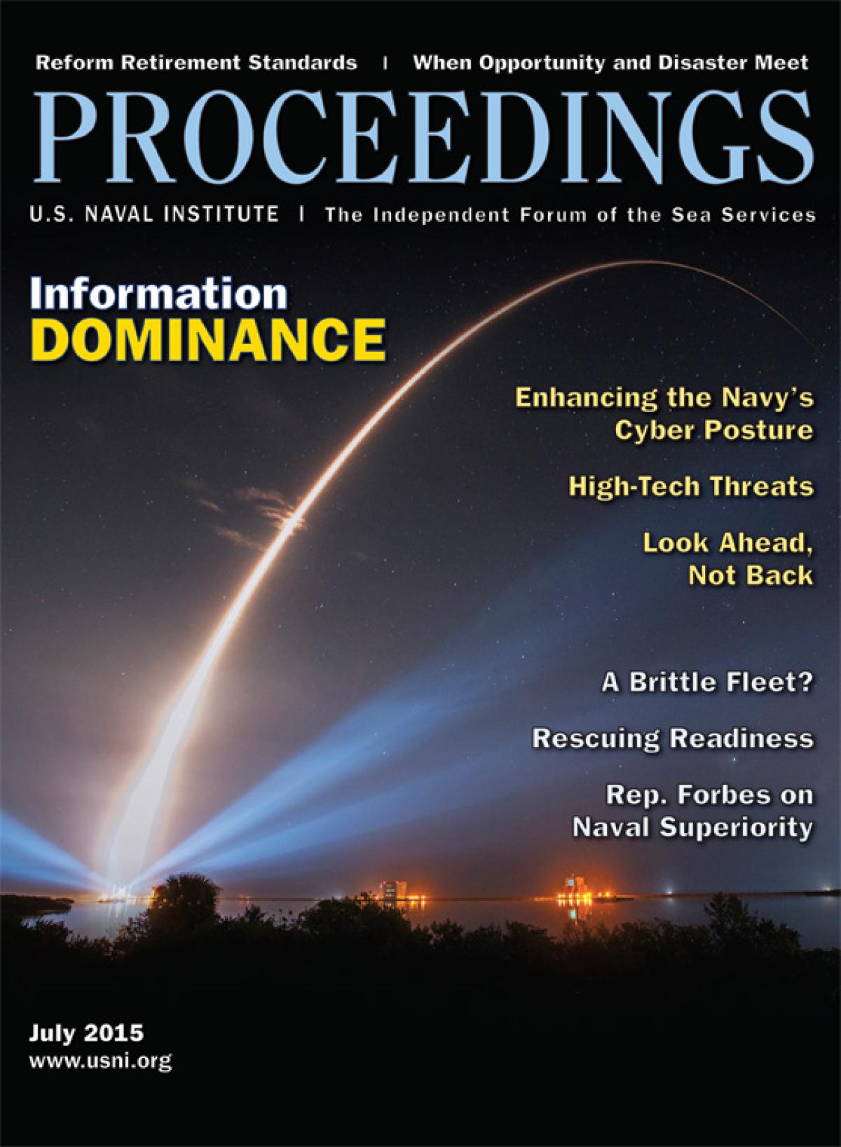 Proceedings - July 2015 Vol. 141/7/1,349 | U.S. Naval Institute