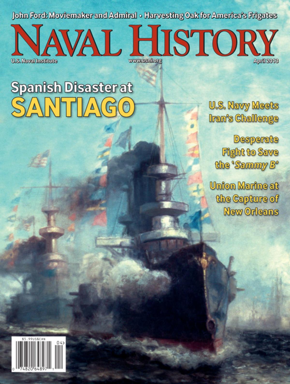 Naval History Magazine - April 2013 Volume 27, Number 2 | U.S. Naval ...