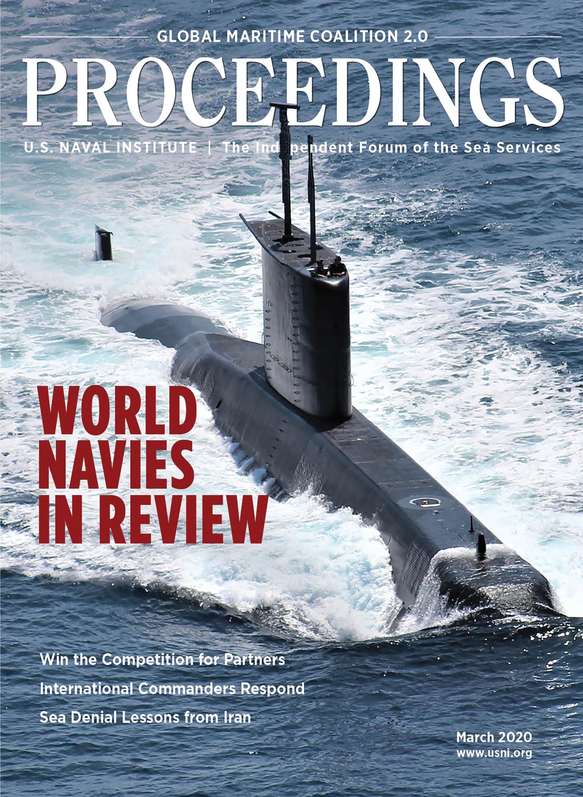 Proceedings - March 2020 Vol. 146/3/1,405 | U.S. Naval Institute