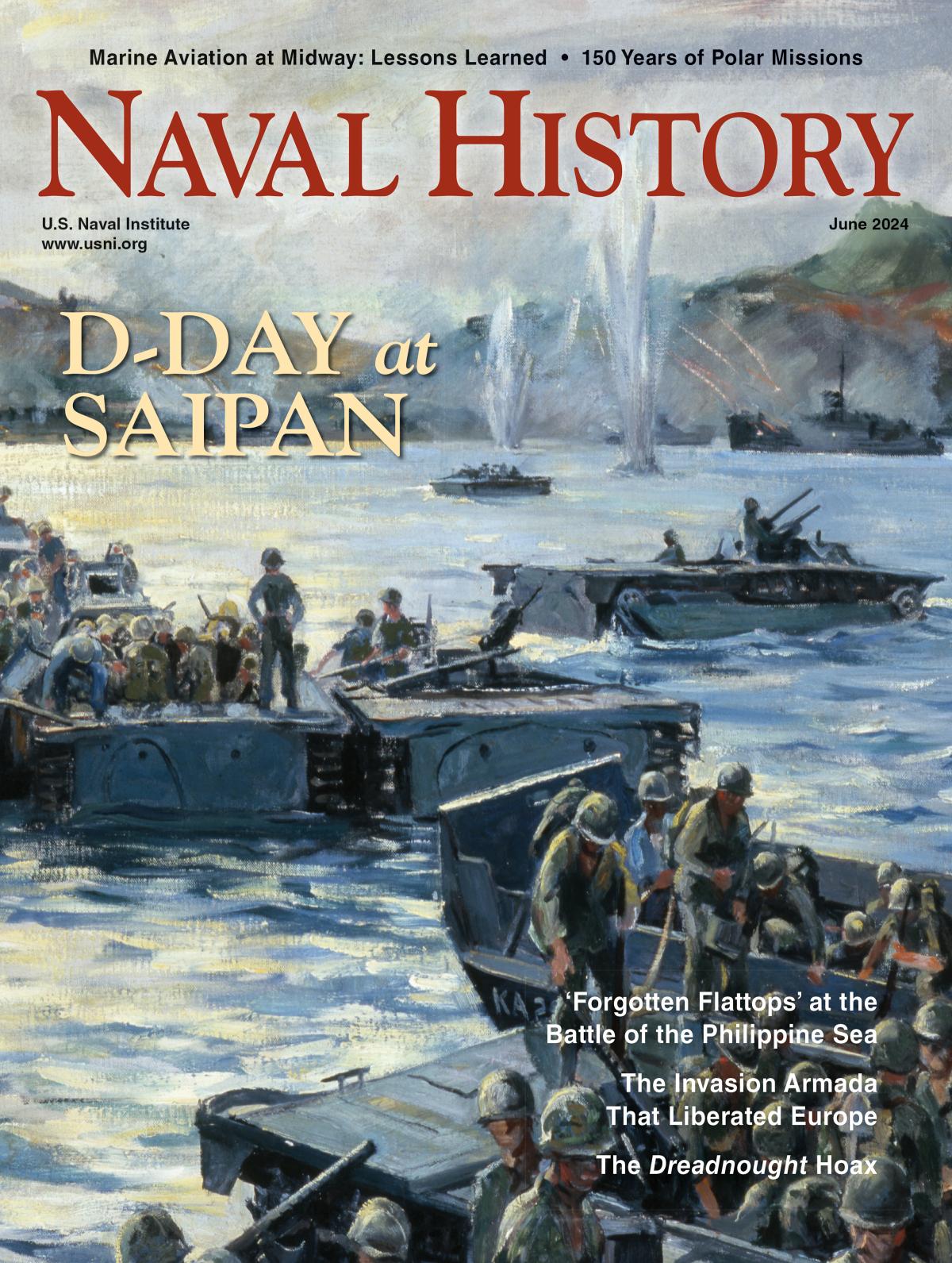 Naval History - June 2024, Volume 38, Number 3 | U.S. Naval Institute