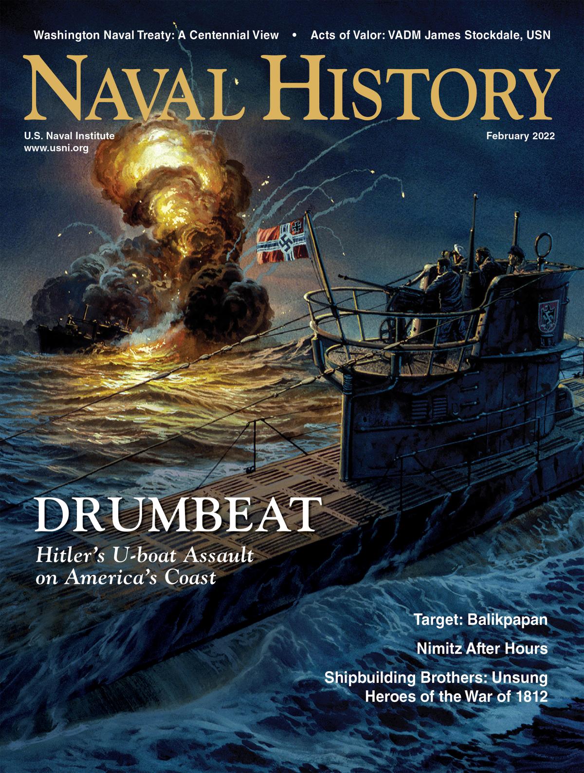 Naval History Magazine - February 2022 Volume 36, Number 1 | U.S. Naval ...