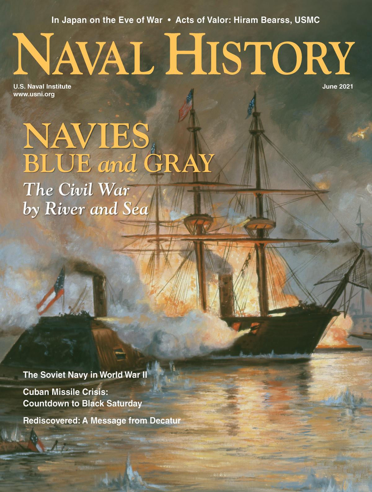 Naval History Magazine - June 2021 Volume 35, Number 3 | U.S. Naval ...