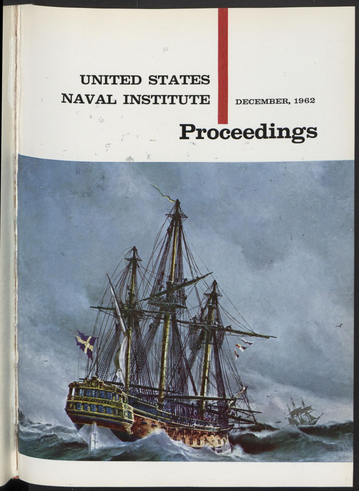 Proceedings - December 1962 Vol. 88/12/718 | U.S. Naval Institute