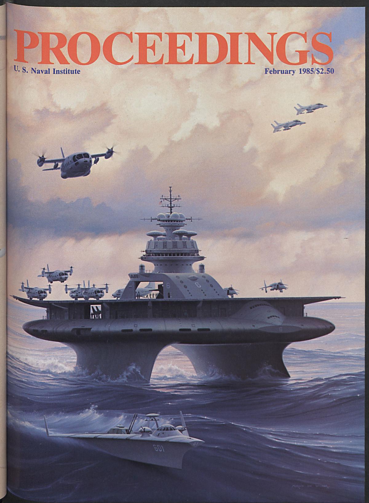 Proceedings - February 1985 Vol. 111/2/984 | U.S. Naval Institute
