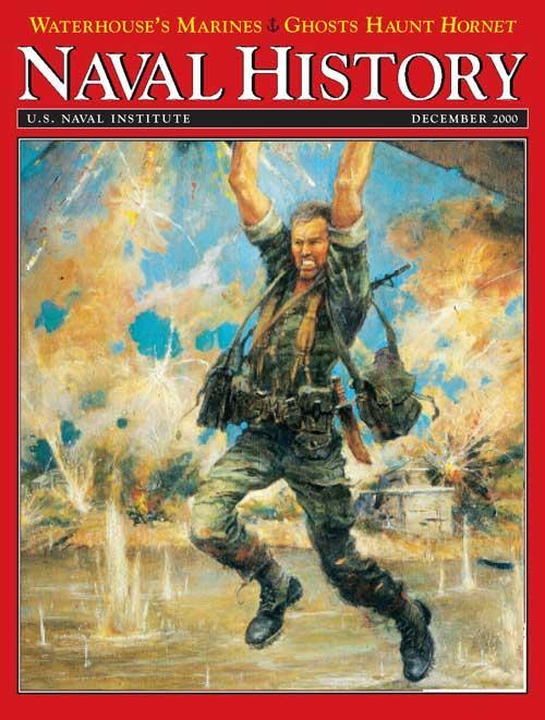 Naval History Magazine - December 2000 Volume 14 Number 6 | U.S. Naval ...