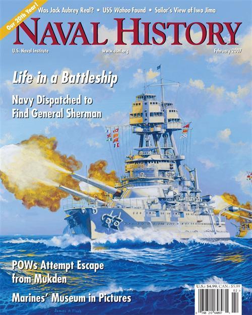 Naval History Magazine - February 2007 Volume 21, Number 1 | U.S. Naval ...