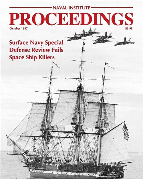 Proceedings - October 1997 Volume 123/10/1,136 | U.S. Naval Institute