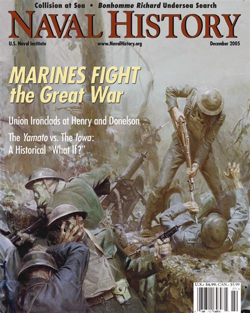 Naval History Magazine - December 2005 Volume 19, Number 6 | U.S. Naval ...