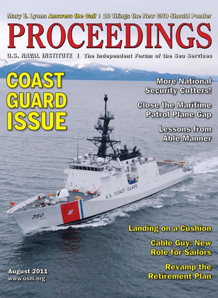 Proceedings - August 2011 Vol. 137/8/1,302 | U.S. Naval Institute