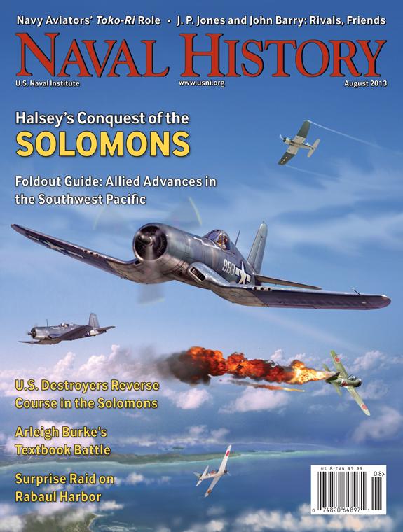 Naval History Magazine - August 2013 Volume 27, Number 4 | U.S. Naval ...
