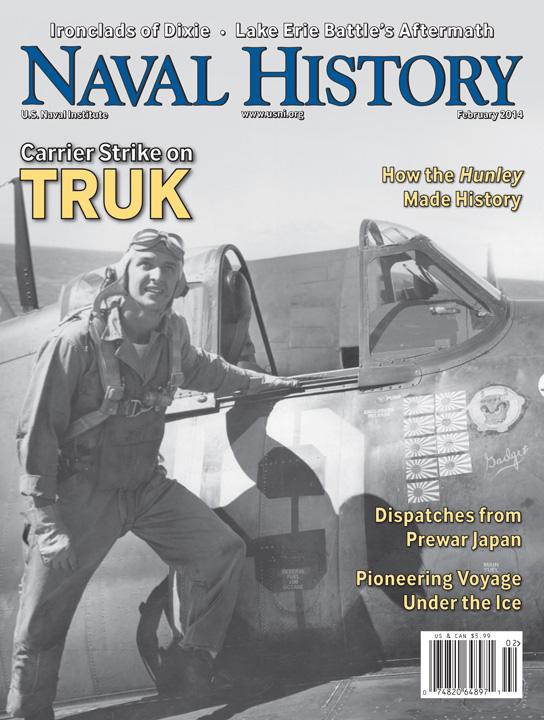 Naval History Magazine - February 2014 Volume 28, Number 1 | U.S. Naval ...