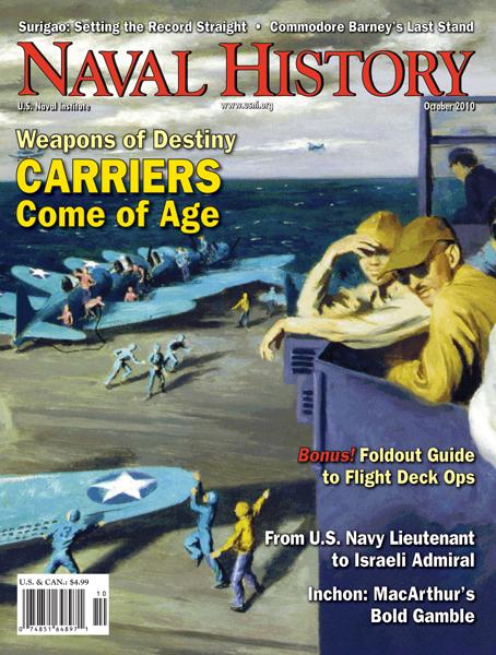Naval History Magazine - October 2010 Volume 24, Number 5 | U.S. Naval ...