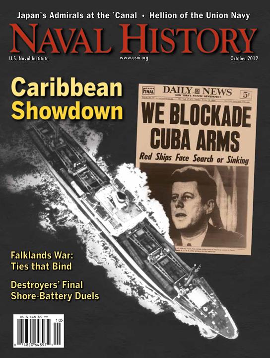 Naval History Magazine - October 2012 Volume 26, Number 5 | U.S. Naval ...
