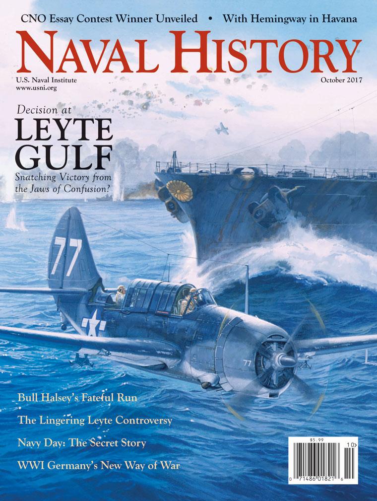 Naval History Magazine - October 2017 Volume 31, Number 5 | U.S. Naval ...